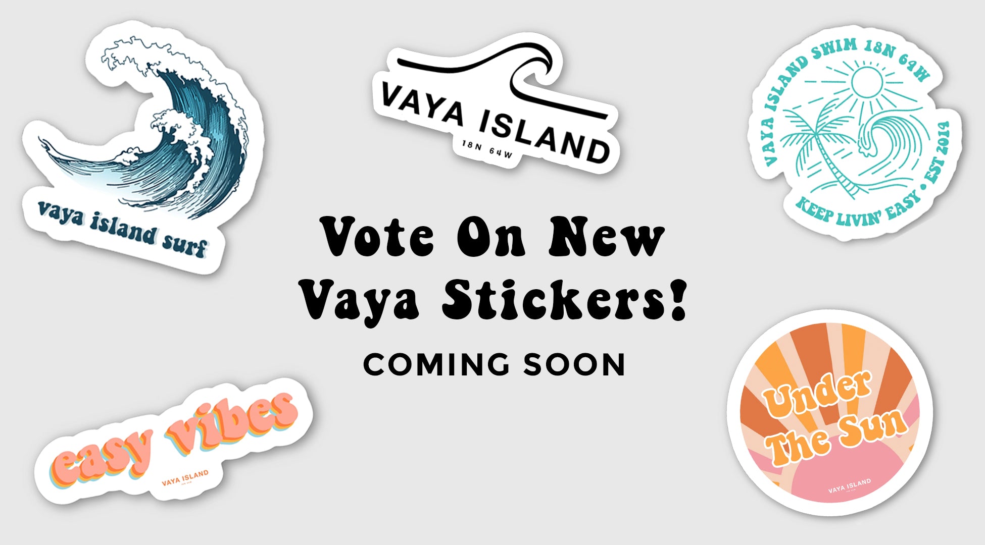 Vote On Your Favorite Vaya Sticker! – Vaya Island